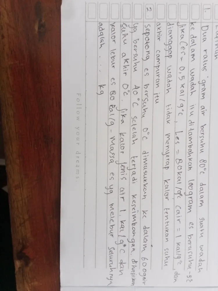 1. Dua ratus gram air bersuhu 80°C dalam | StudyX