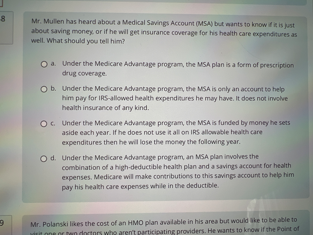 8 Mr. Mullen has heard about a Medical