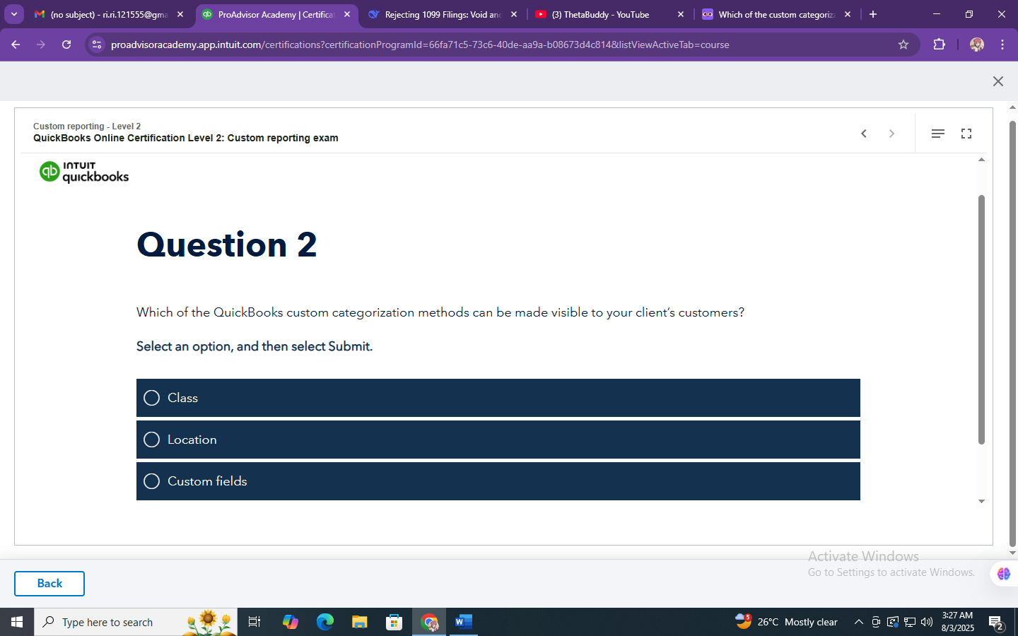 Question 2 Which of the QuickBooks custom | StudyX