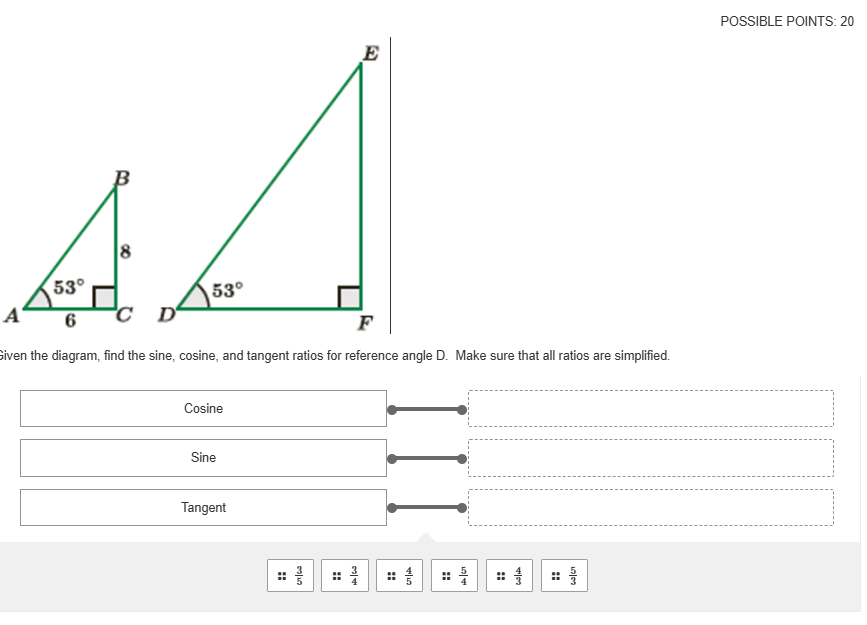 Given the diagram, find the sine, cosine, | StudyX