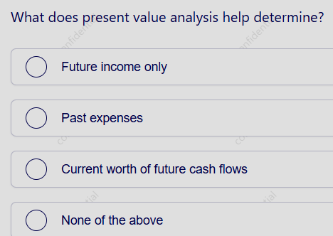 What does present value analysis help | StudyX