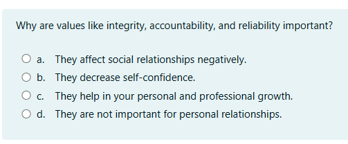 Why are values like integrity, | StudyX