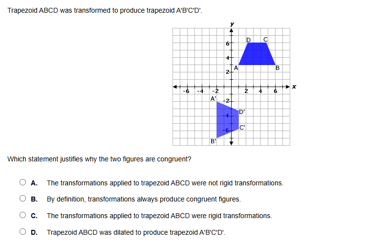 Trapezoid ABCD was transformed to produce | StudyX