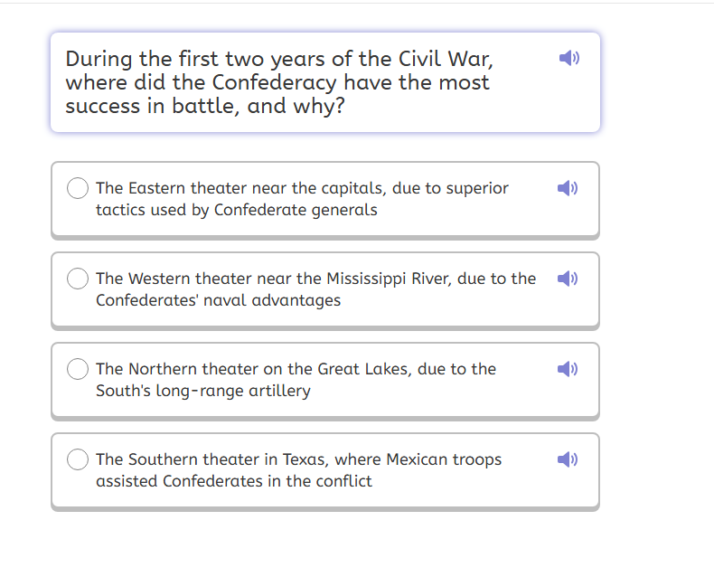 During the first two years of the Civil War, | StudyX