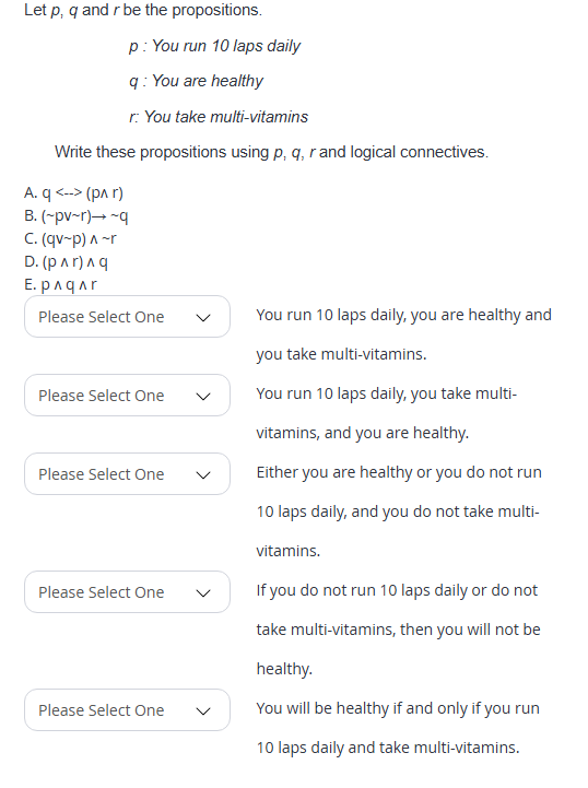 Let $p$, $q$ and $r$ be the propositions. | StudyX