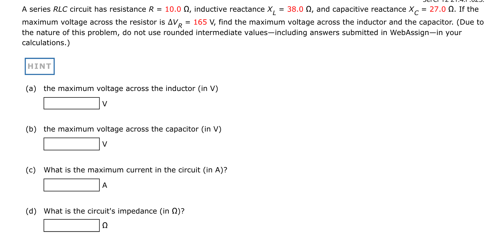 A series RLC circuit has resistance $R = | StudyX