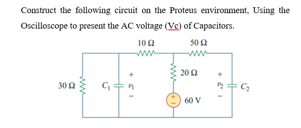 Construct the following circuit on the | StudyX