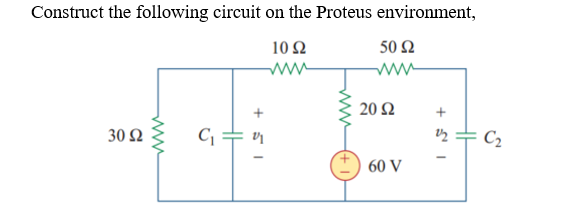Construct the following circuit on the | StudyX