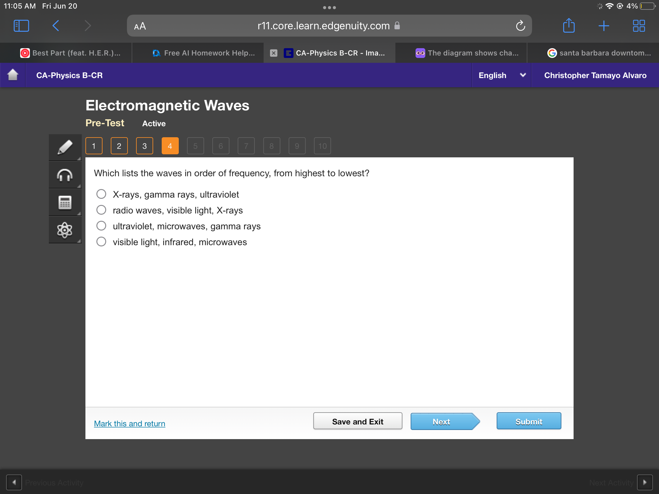Which lists the waves in order of frequency, | StudyX