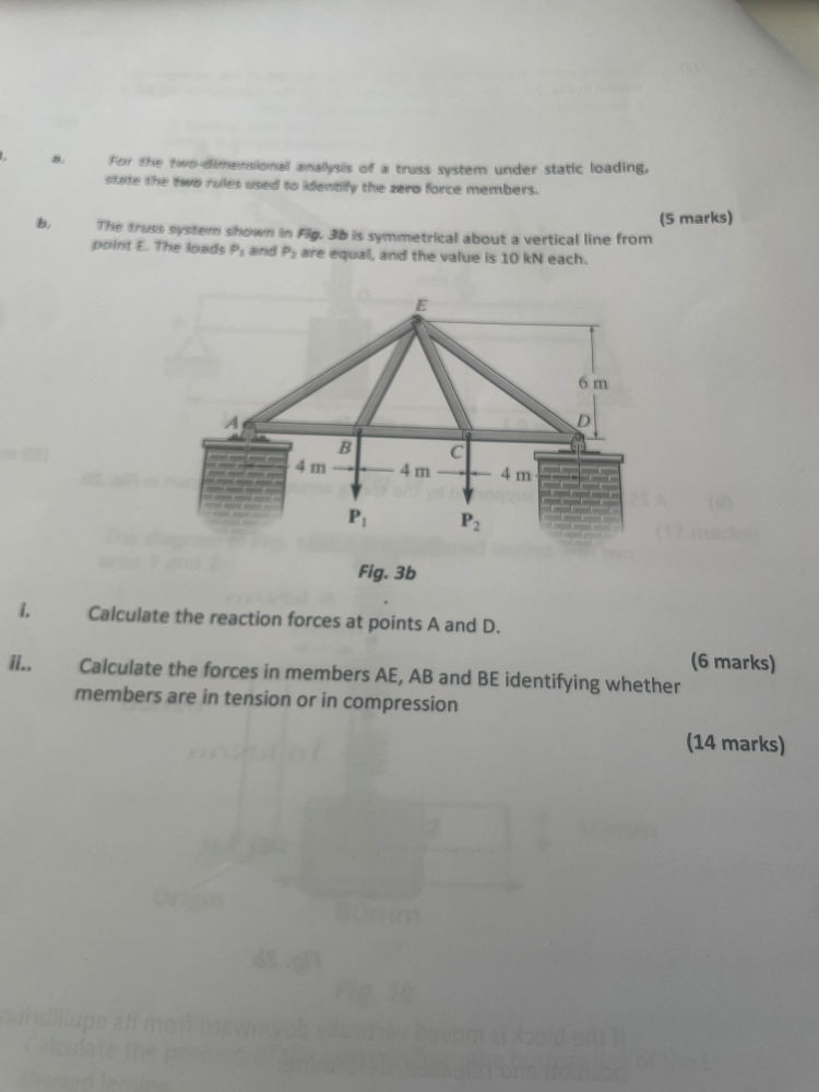 The truss system shown in Fig. 3b is | StudyX