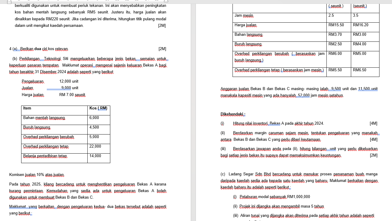 4 (a) Berikan dua ciri kos relevan. (b) | StudyX