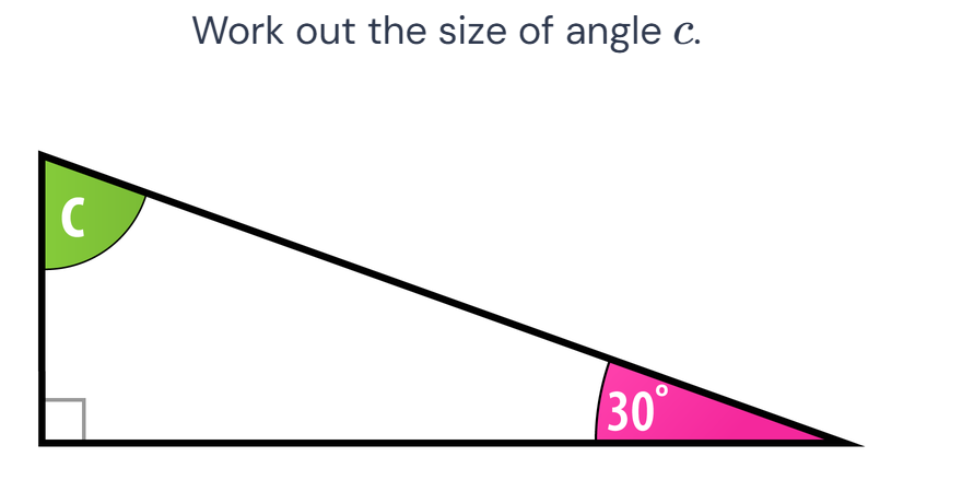 Work out the size of angle c. In a right | StudyX