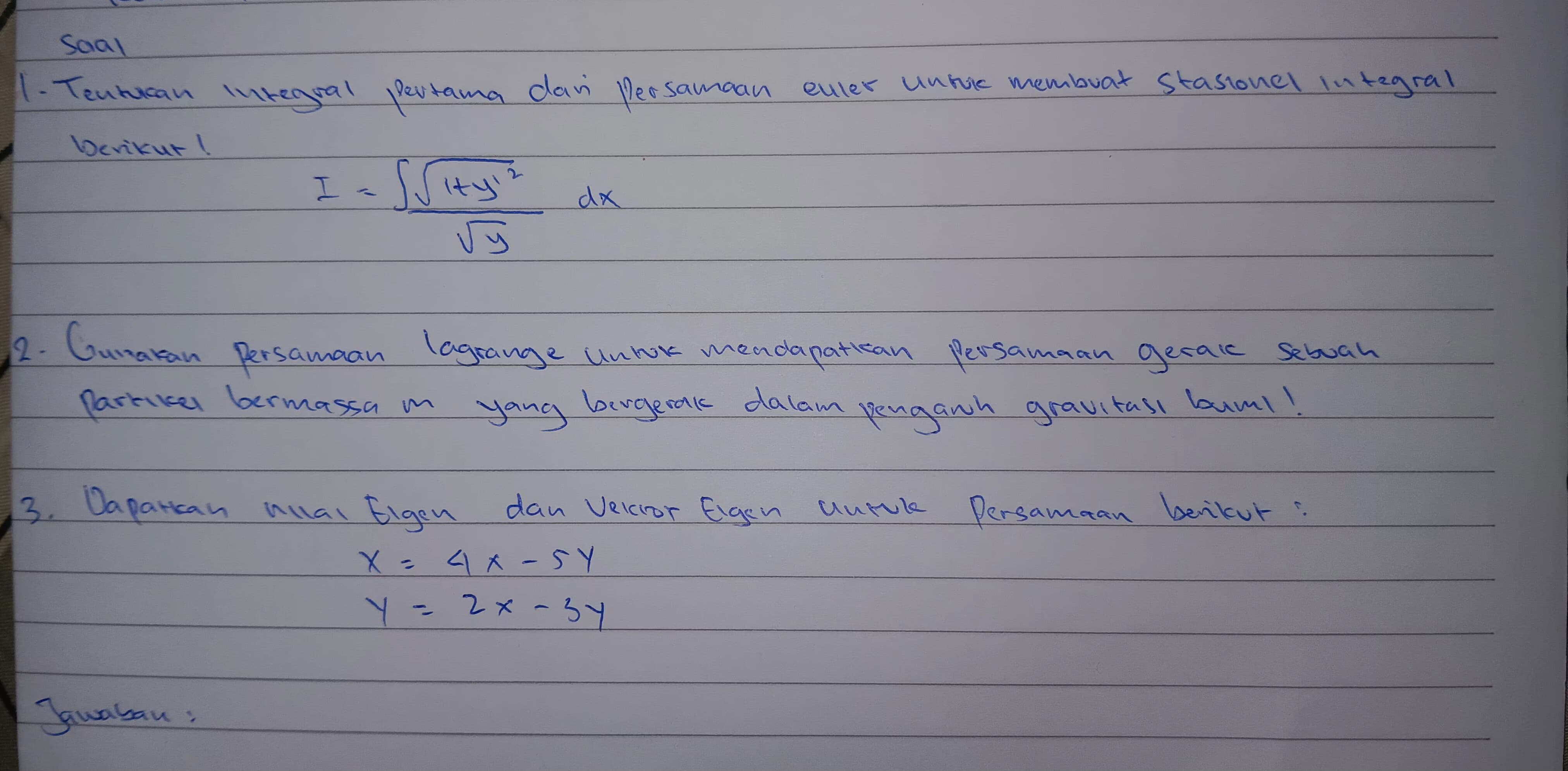 1. Tentukan integral pertama dari Persamaan | StudyX