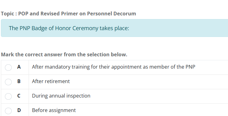 The PNP Badge of Honor Ceremony takes place: | StudyX