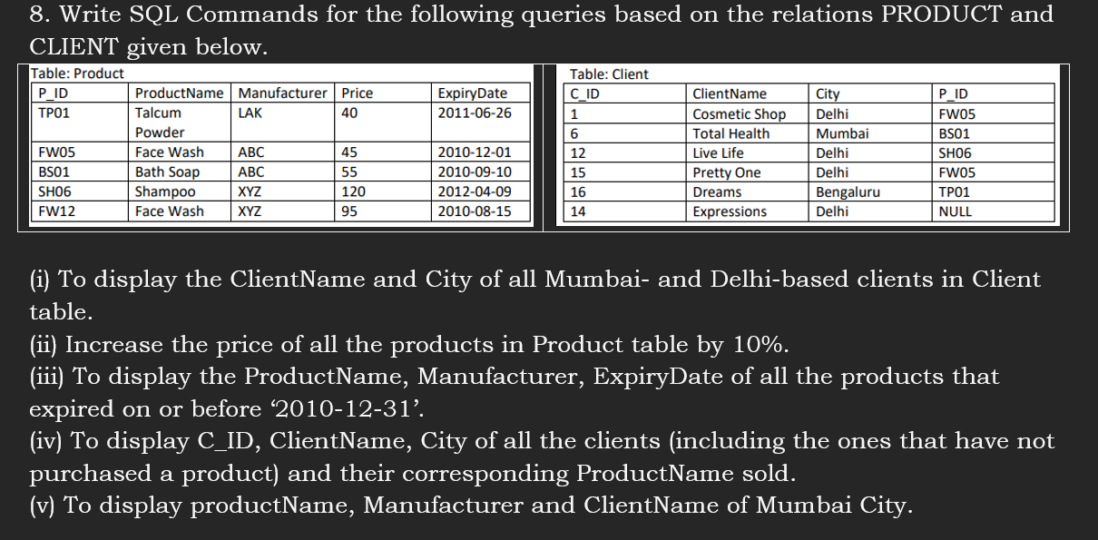 8. Write SQL Commands for the following | StudyX