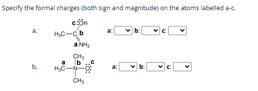 Specify the formal charges (both sign and | StudyX