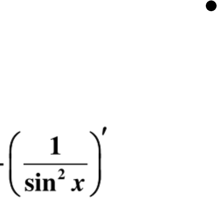Derivative of 1/sin^2(x) | StudyX