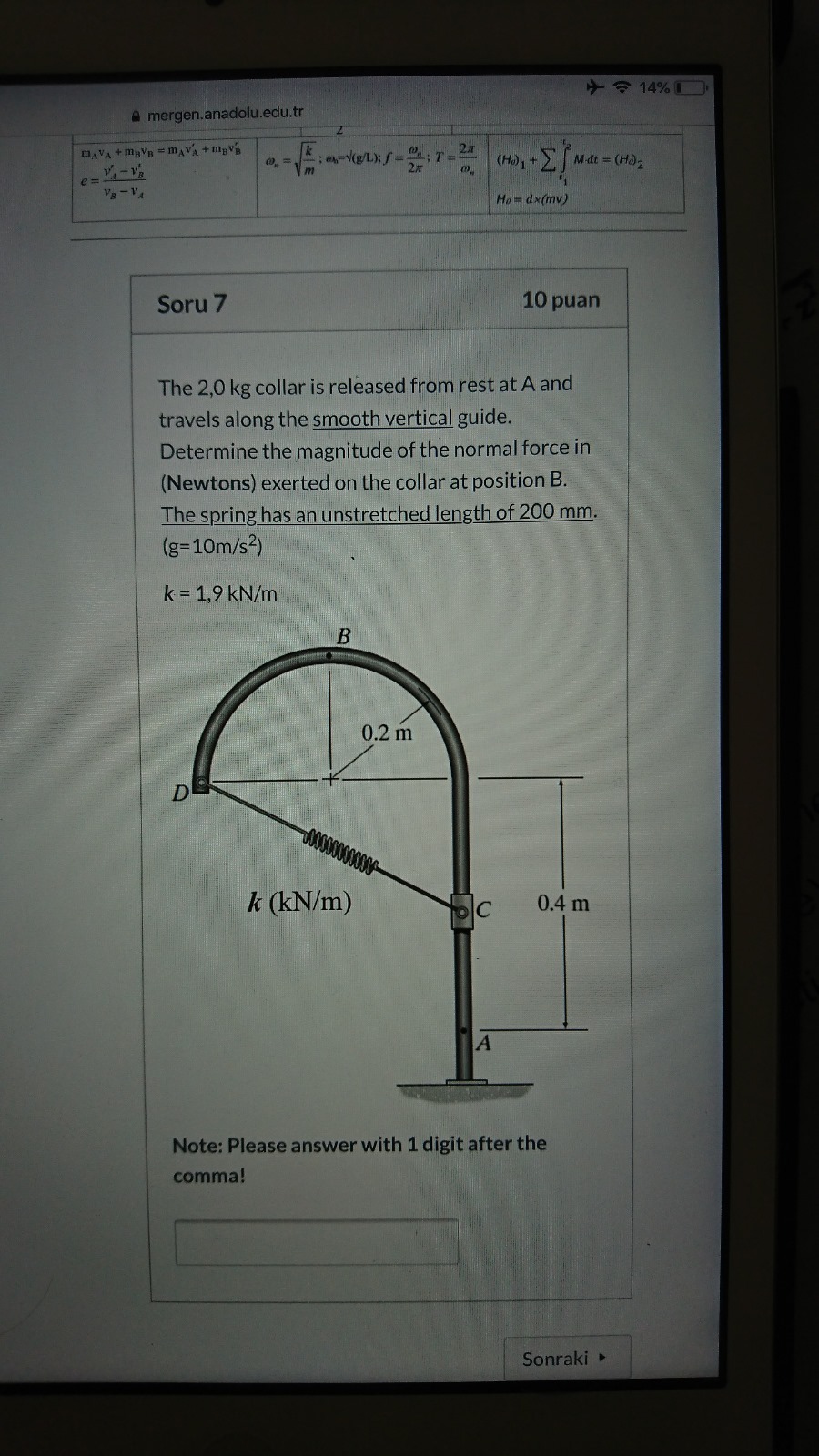 The 2,0 kg collar is released from rest at A | StudyX