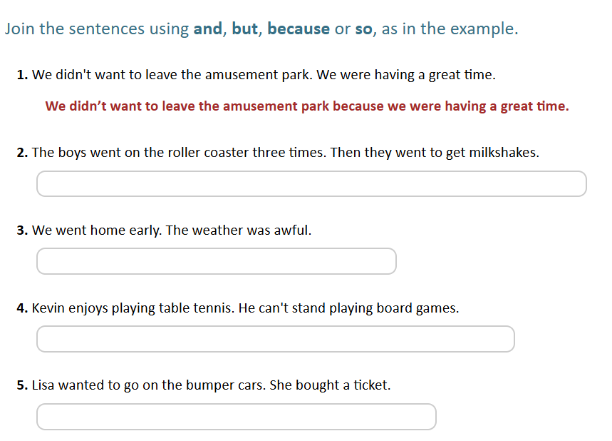 Join the sentences using and, but, because | StudyX