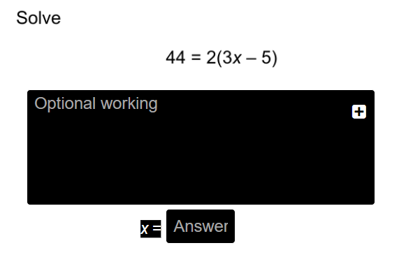 Solving for x in the equation 44 = 2(3x - 5) | StudyX
