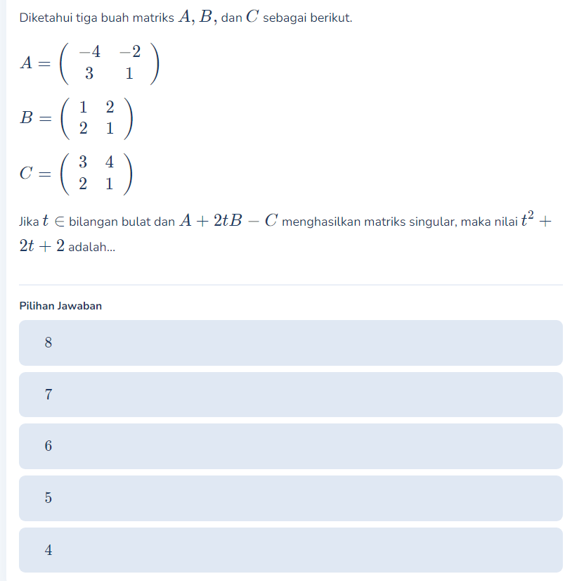Diketahui tiga buah matriks $A$, $B$, dan | StudyX