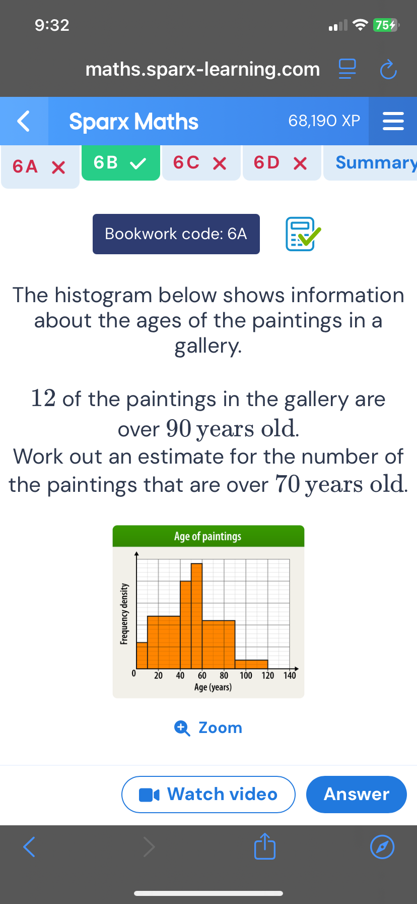 The histogram below shows information about | StudyX