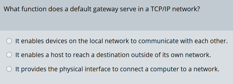 What function does a default gateway serve | StudyX