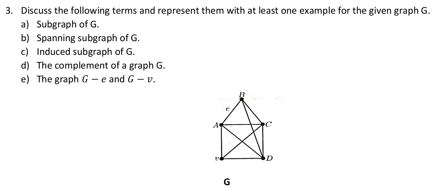 3. Discuss the following terms and represent | StudyX