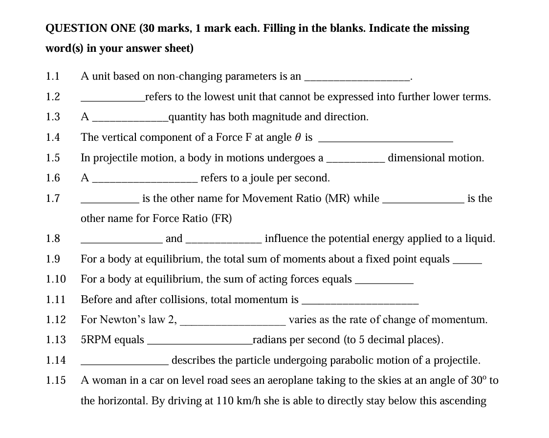 QUESTION ONE (30 marks, 1 mark each. Filling | StudyX