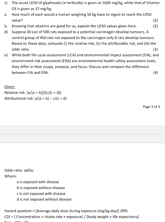 c) The acute LD50 of glyphosate (a | StudyX