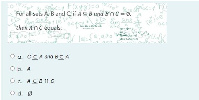 For all sets A, B and C, if $A B$ and $B | StudyX