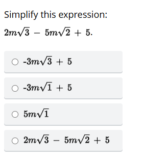 Simplify this expression: $2m {3} - 5m {2} | StudyX