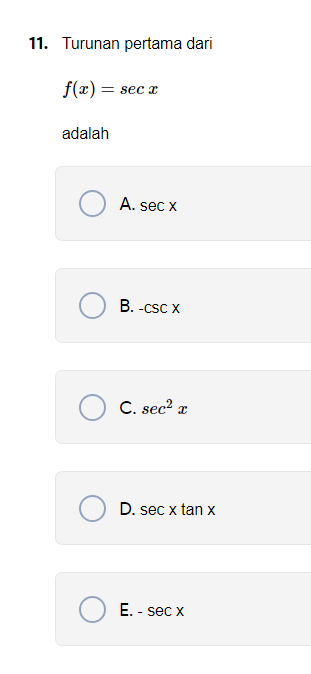11. Turunan pertama dari $f(x) = sec x$ | StudyX