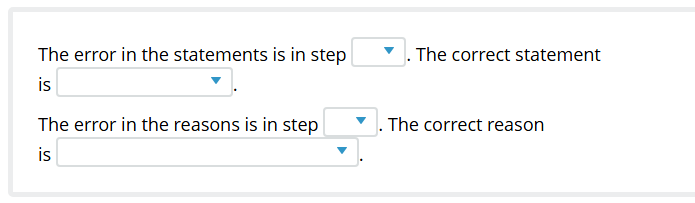 The error in the statements is in step is | StudyX