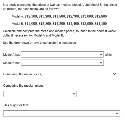 In a study comparing the prices of two car | StudyX