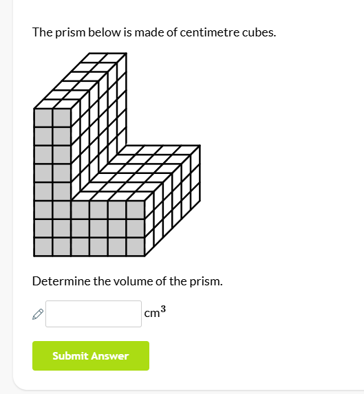 The prism below is made of centimetre cubes. | StudyX