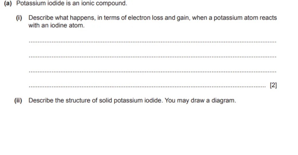 a Potassium iodide is an ionic compound i | StudyX