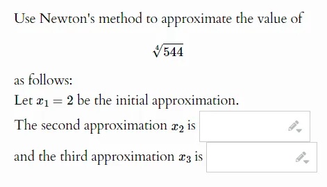 Use Newtons method to approximate the value | StudyX