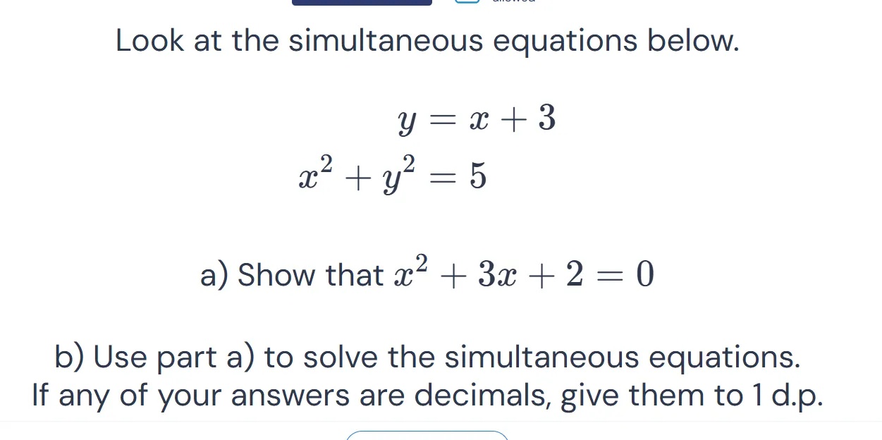 Look at the simultaneous equations below y = | StudyX