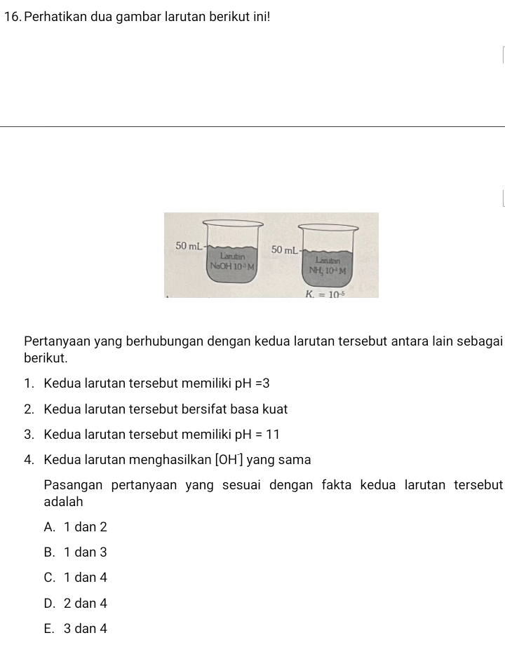 16 Perhatikan dua gambar larutan berikut ini | StudyX
