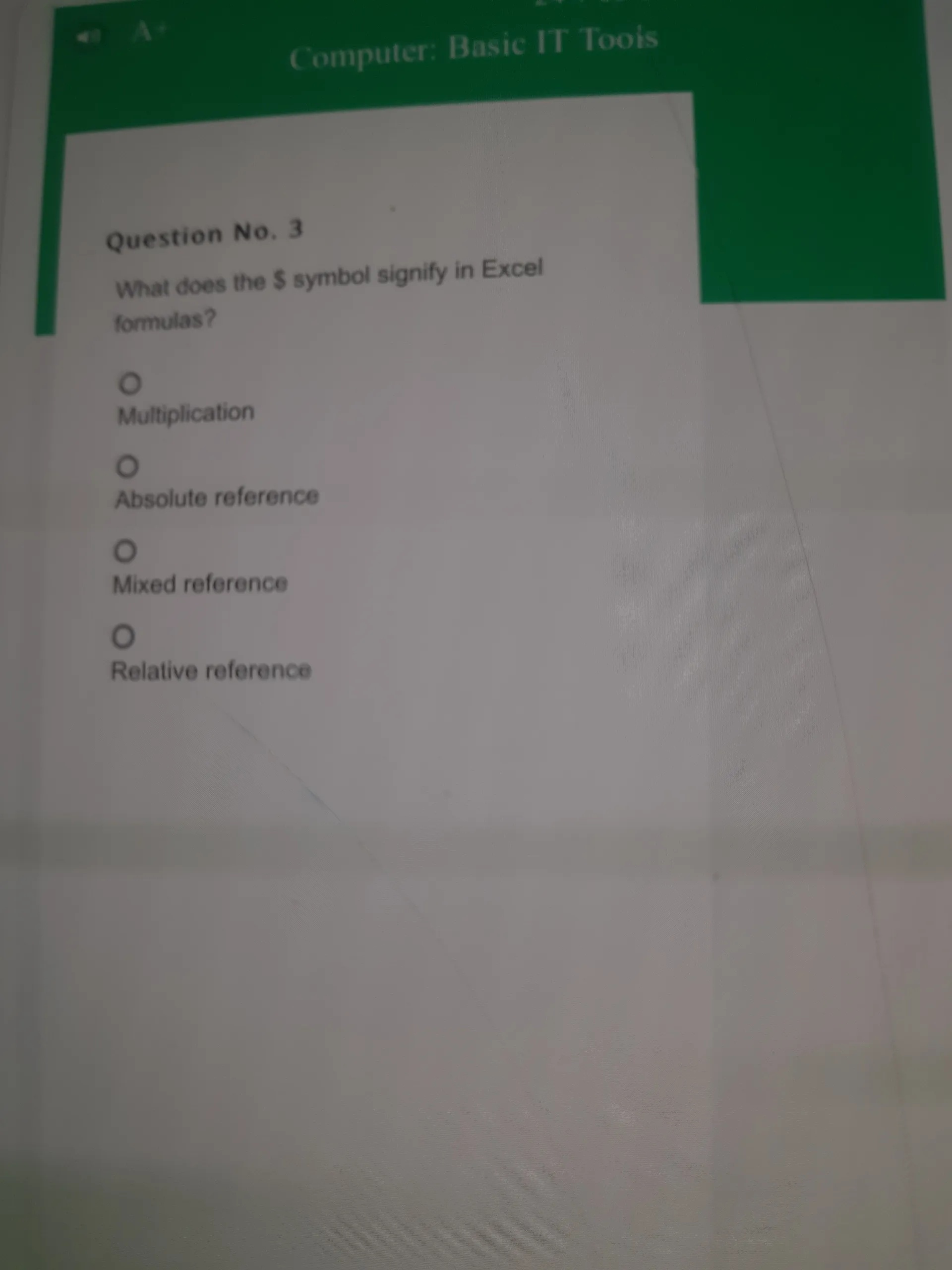 Computer Basic IT Tools Question No 3 What | StudyX