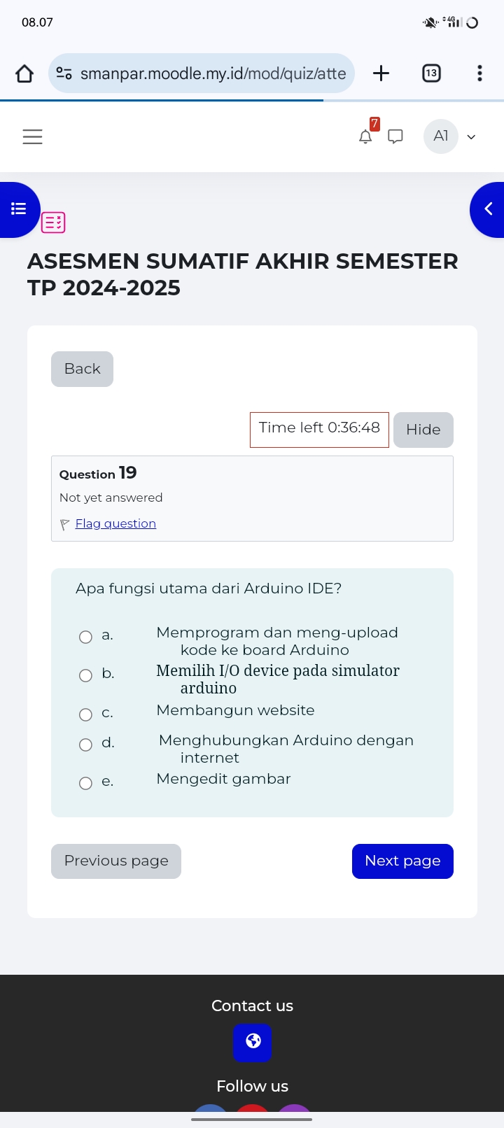 Apa fungsi utama dari Arduino IDE a Memprogram dan meng-upload kode ke ...