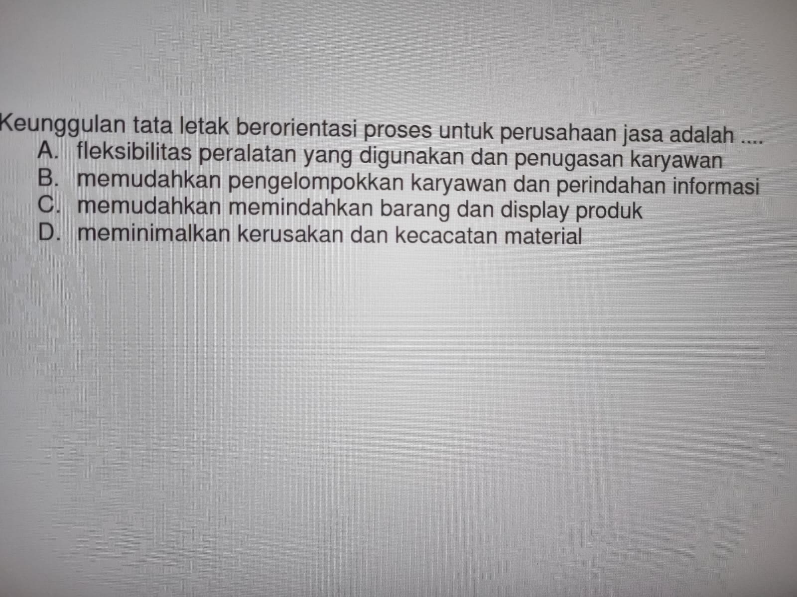 Keunggulan tata letak berorientasi proses | StudyX