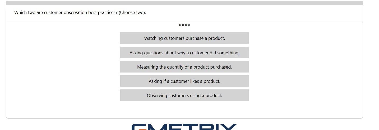 Which two are customer observation best | StudyX