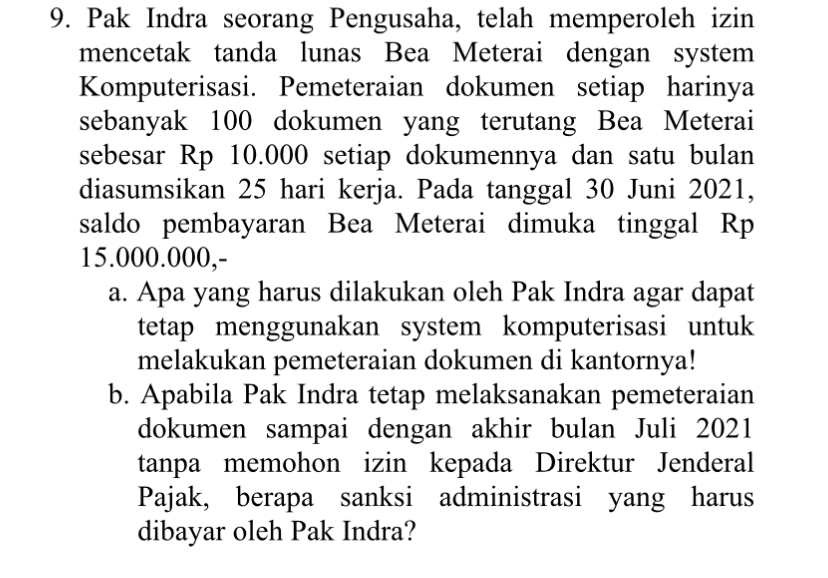 9 Pak Indra seorang Pengusaha telah | StudyX