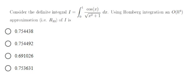 Consider the definite integral I = 01 cos(x) | StudyX