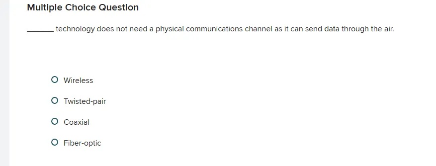 Multiple Choice Question technology does | StudyX