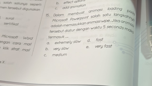 15 Dalam membuat animasi loading pada | StudyX