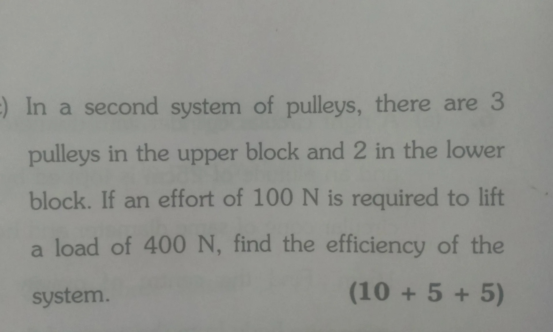In a second system of pulleys there are 3 | StudyX