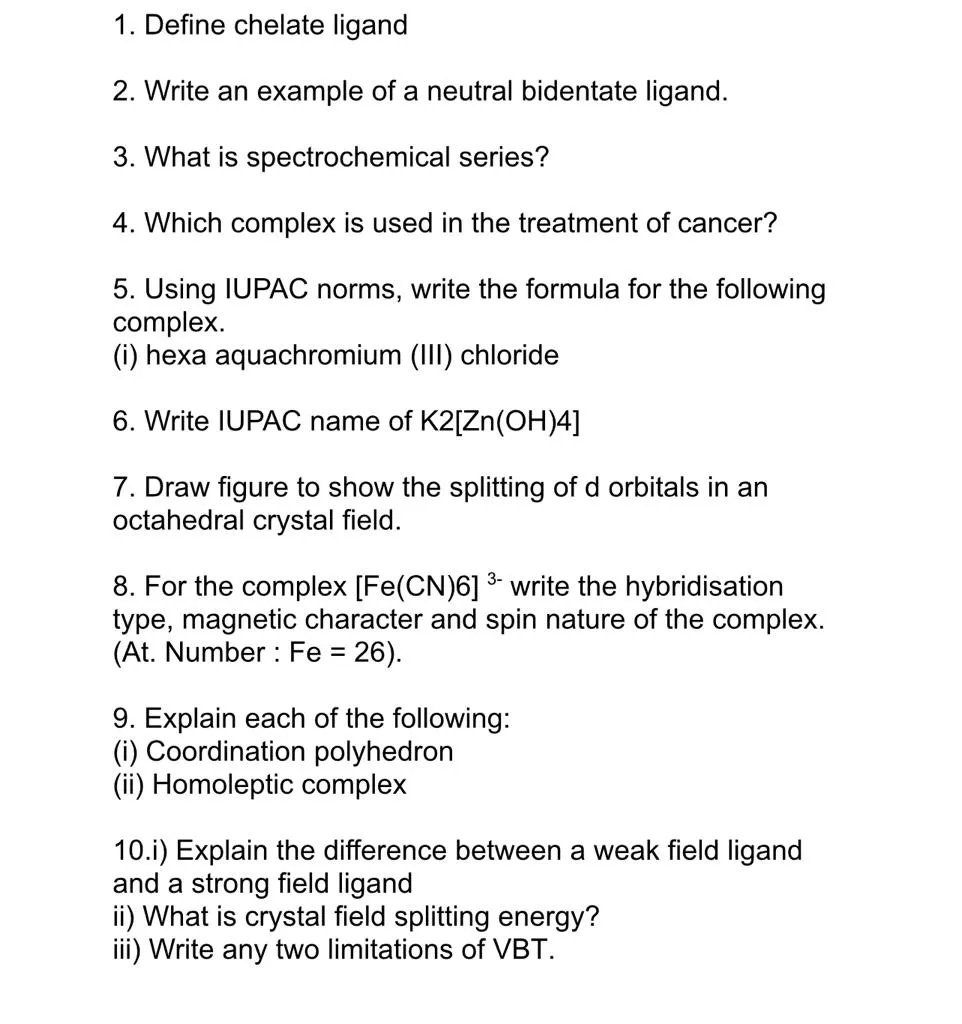 1 Define chelate ligand 2 Write an example | StudyX